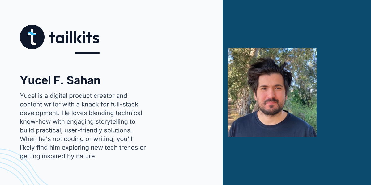 Yucel F. Sahan | Tailkits