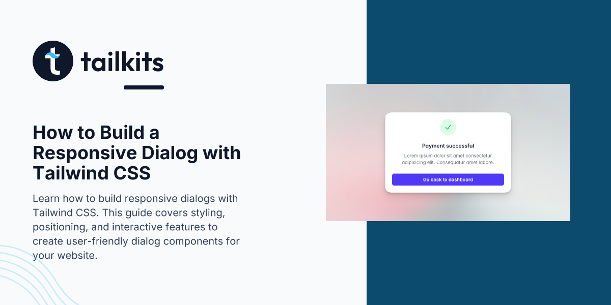 How To Build A Responsive Dialog With Tailwind Css Tailkits