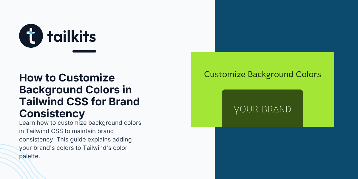 How To Customize Background Colors In Tailwind Css For Brand 9386