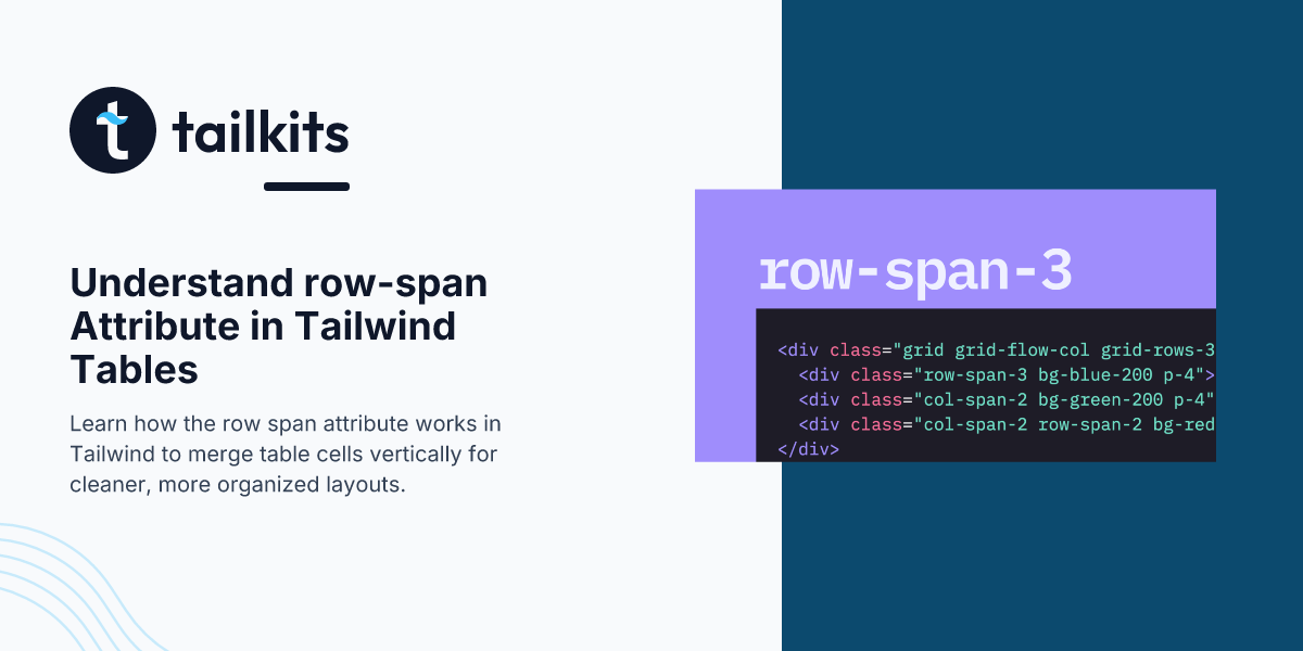 Understand row-span Attribute in Tailwind Tables | Tailkits