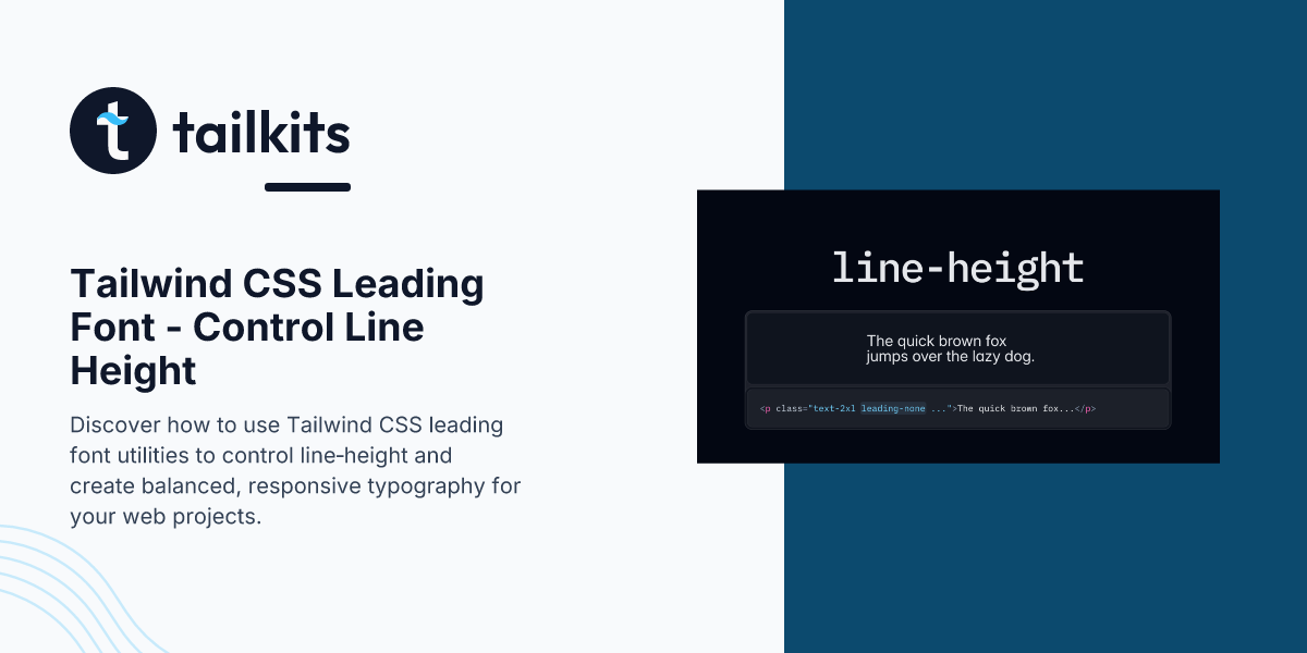 Tailwind CSS Leading Font - Control Line Height | Tailkits