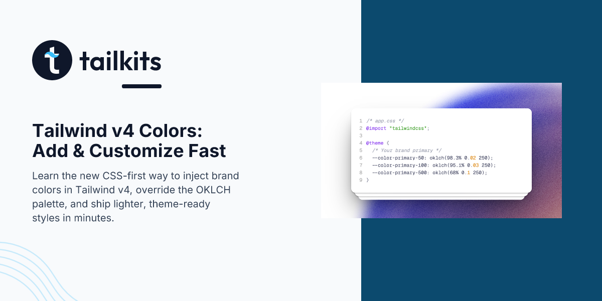 Tailwind v4 Colors: Add & Customize Fast | Tailkits