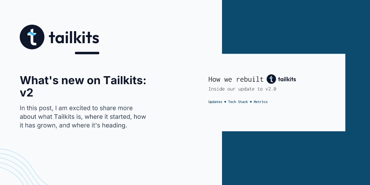 What's new on Tailkits: v2 | Tailkits
