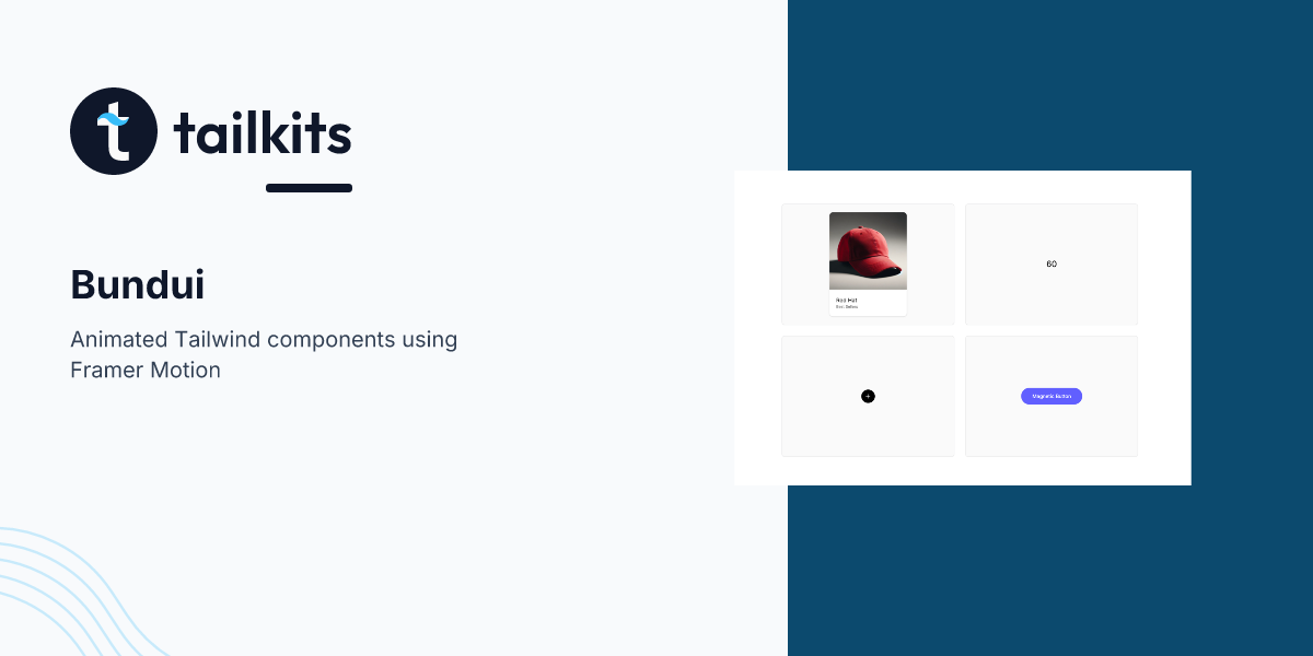 Bundui: Animated Tailwind CSS & Framer Motion Components | Tailkits