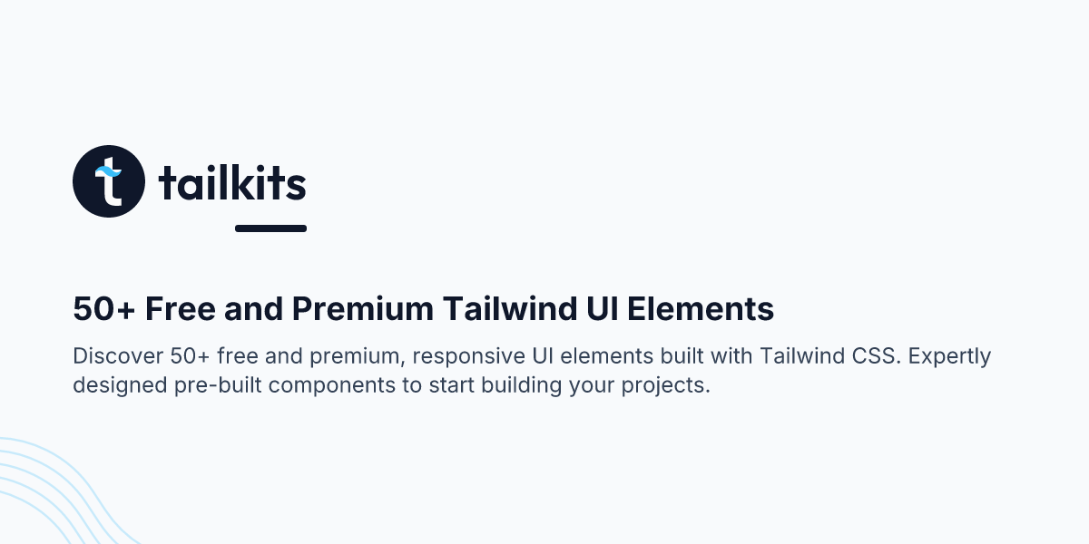 50+ Free and Premium Tailwind UI Elements | Tailkits
