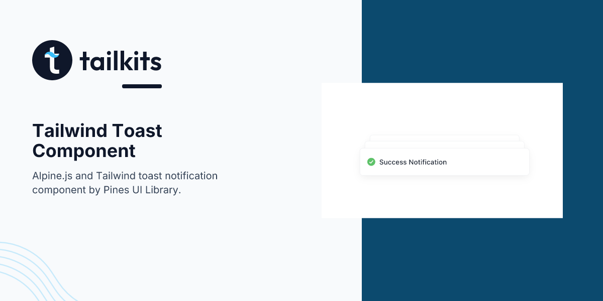 Tailwind Toast Component | Notification, Alert Examples | Tailkits Tailwind Toast Component | Notification, Alert Examples | Tailkits