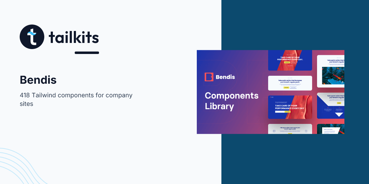 Bendis Tailwind Template – 418 UI Components | Tailkits
