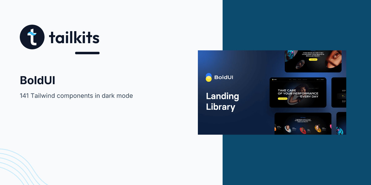 BoldUI: 141 Dark Mode Tailwind Components | Tailkits