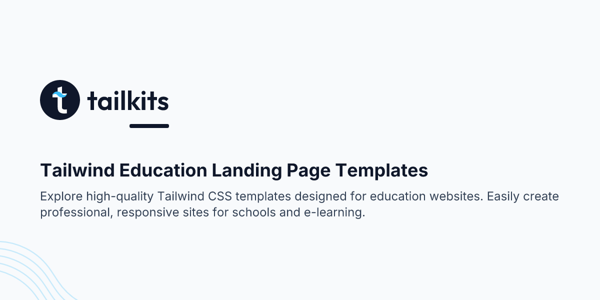 Tailwind Education Landing Page Templates | Tailkits