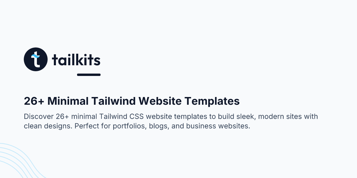 26+ Minimal Tailwind Website Templates | Tailkits
