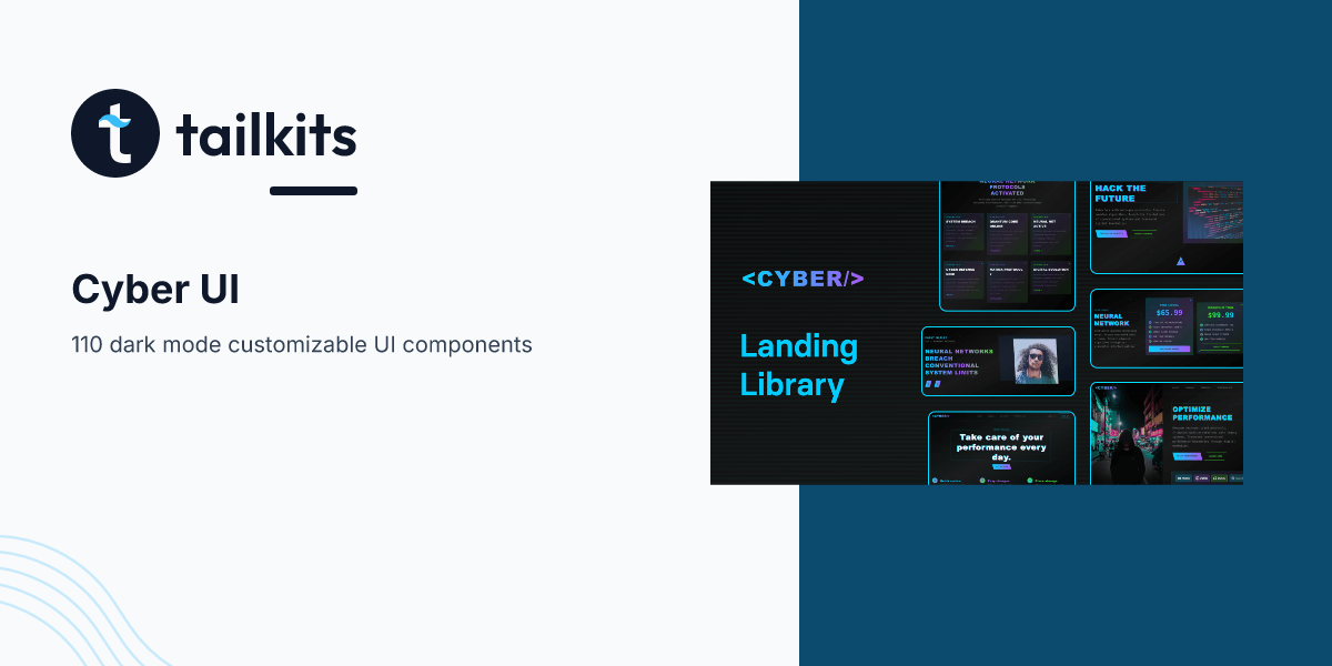 Cyber UI Components Library | 110 Ready-Made Elements | Tailkits