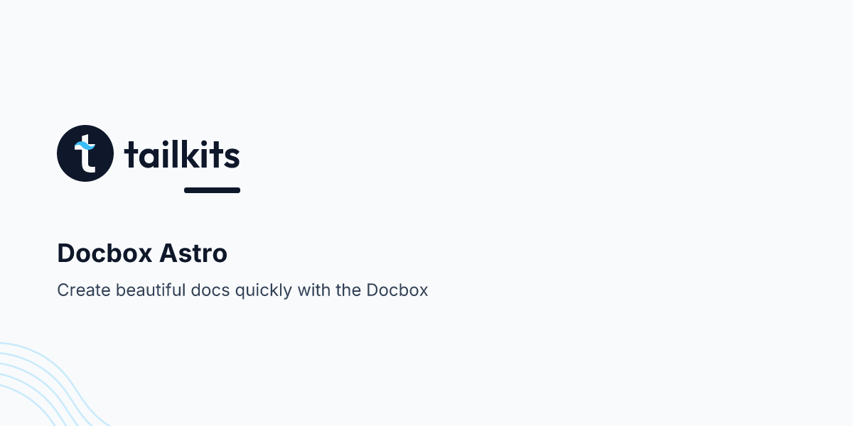 Docbox Astro | Modern Astro Documentation Theme | Tailkits