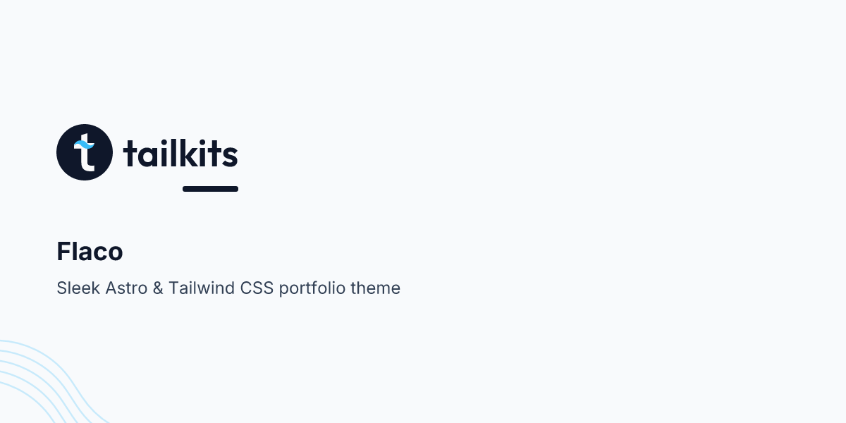 Flaco – Sleek Astro & Tailwind Portfolio Theme | Tailkits
