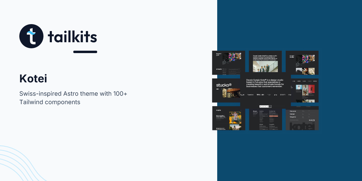 Kotei Astro & Tailwind Agency Theme | Tailkits