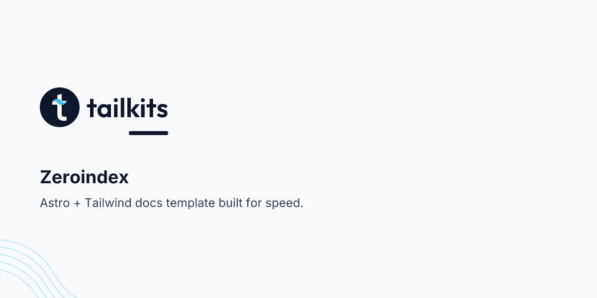 Zeroindex Docs Template for Astro + Tailwind | Tailkits