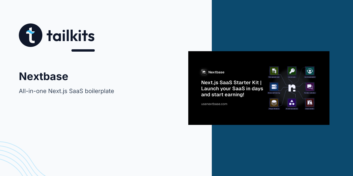 Nextbase Starter Kit – Next.js & Supabase SaaS Boilerplate | Tailkits