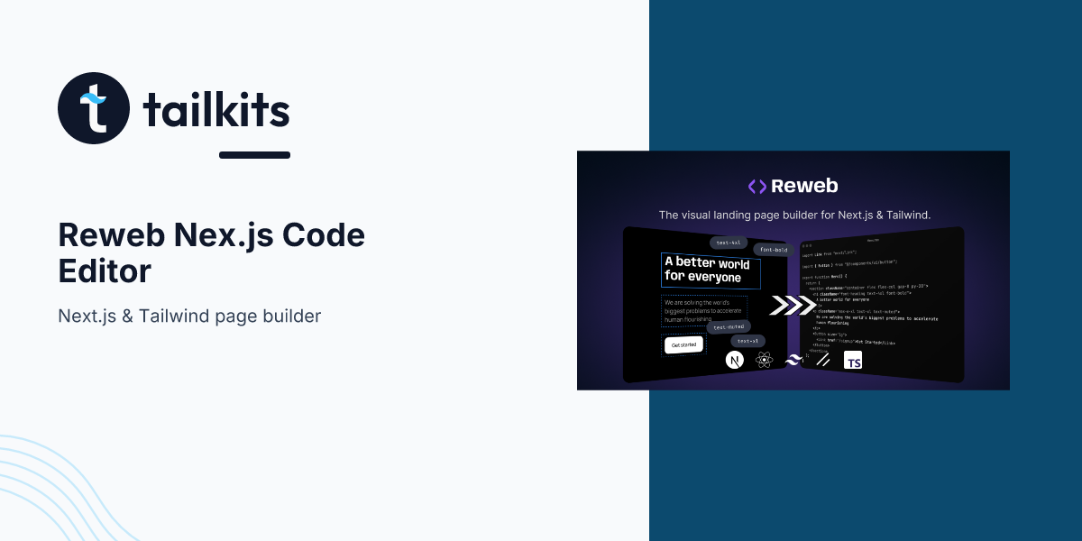 Reweb Code Editor - Visual Nex.js & Tailwind CSS Code Editor | Tailkits Reweb Code Editor - Visual Nex.js & Tailwind CSS Code Editor | Tailkits