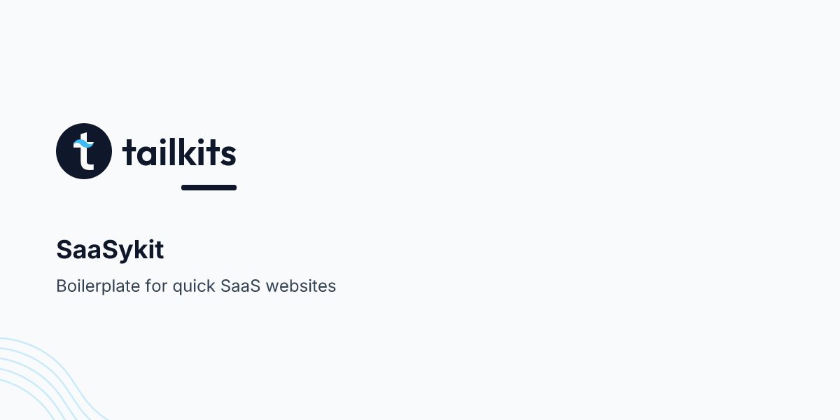 SaaSykit - SaaS Landing Pages & Boilerplate | Tailkits