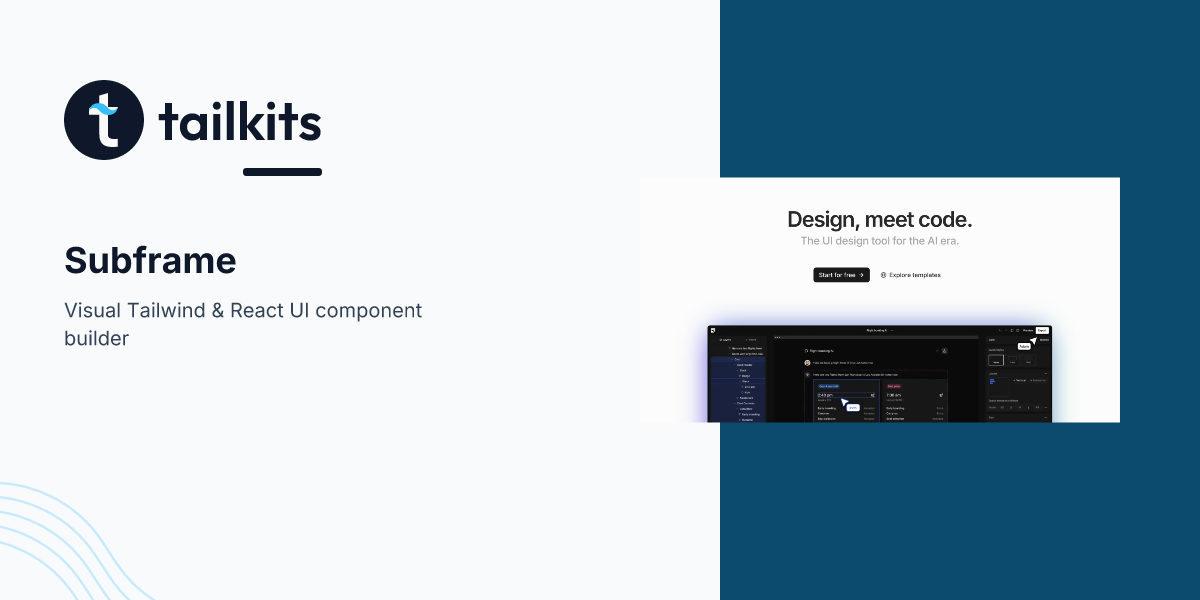 Subframe Tailwind UI Builder - Drag & Drop React Code Editor | Tailkits