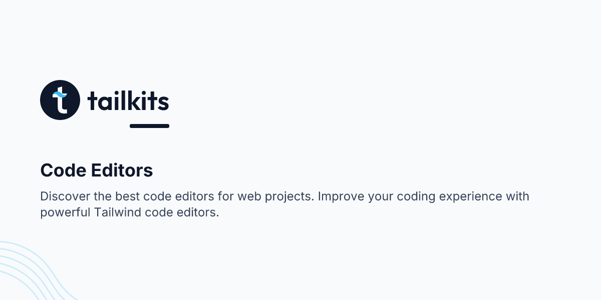 Code Editors | Tailkits