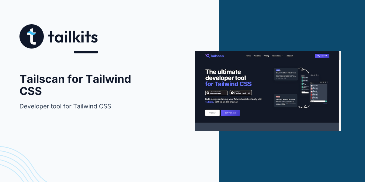 Tailscan | Browser Inspection for Tailwind CSS | Tailkits Tailscan | Browser Inspection for Tailwind CSS | Tailkits